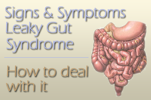 How to Heal Leaky Gut Syndrome | Symptoms | Treatments