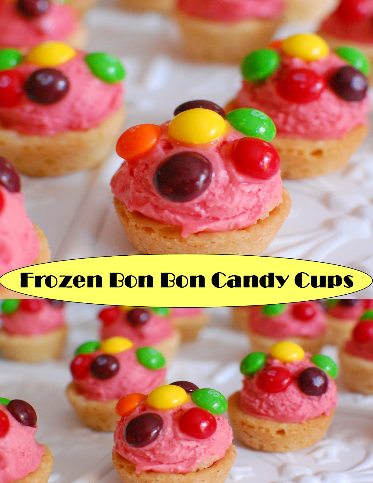 A Sprinkle of This and That: Frozen Bon Bon Candy Cups