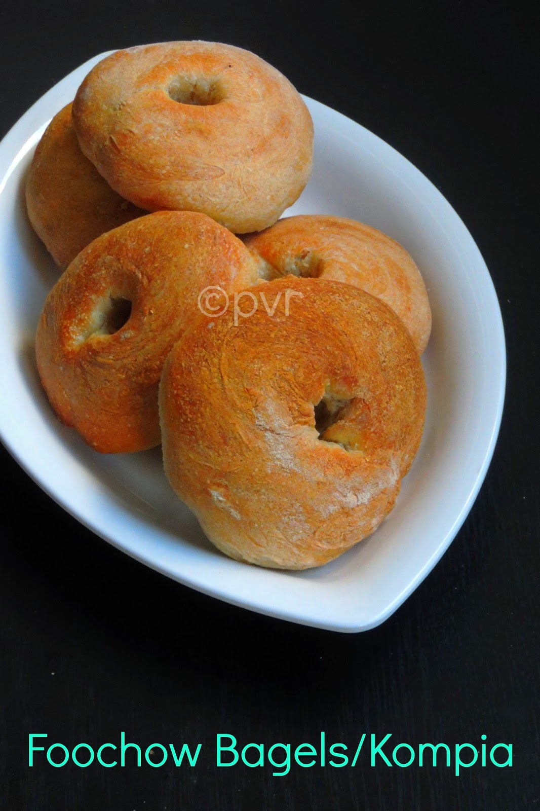 Priya's Versatile Recipes: Foochow Bagels/Kompia