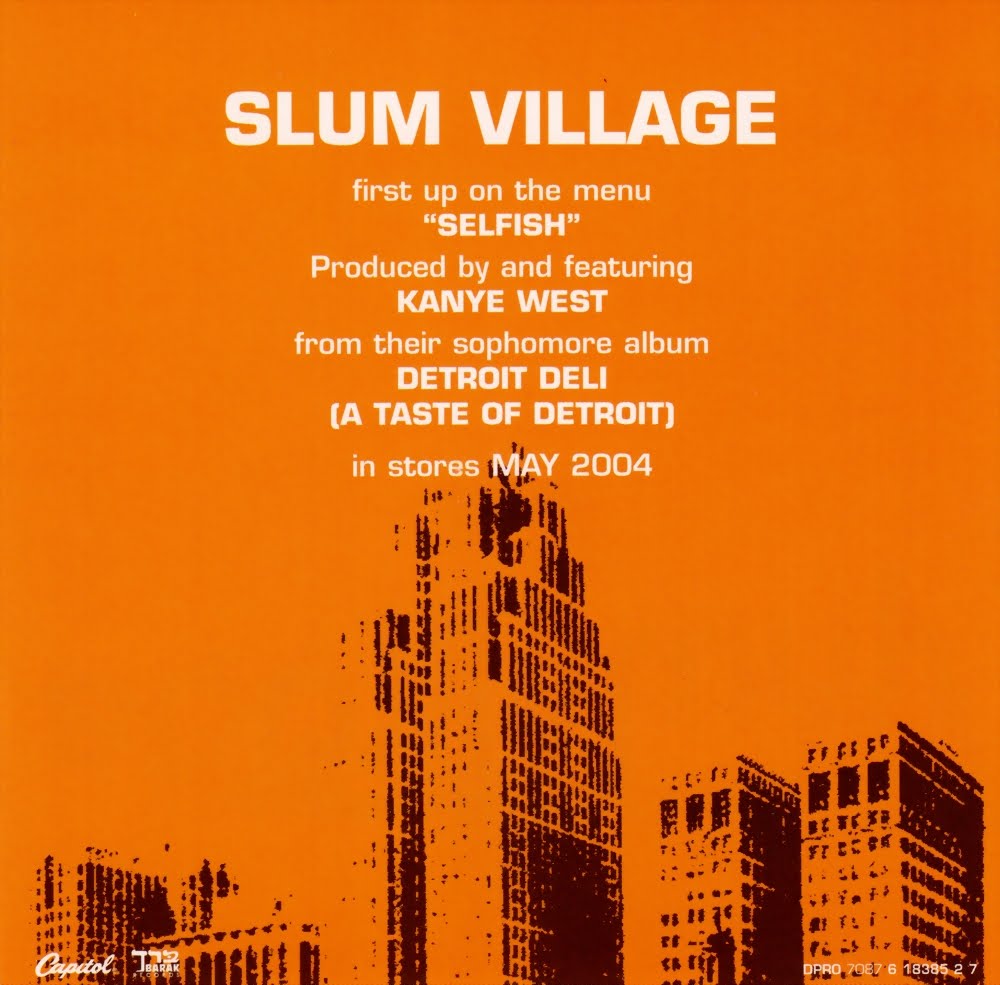 highest level of music: Slum Village Feat. Kanye West - Selfish-Promo ...