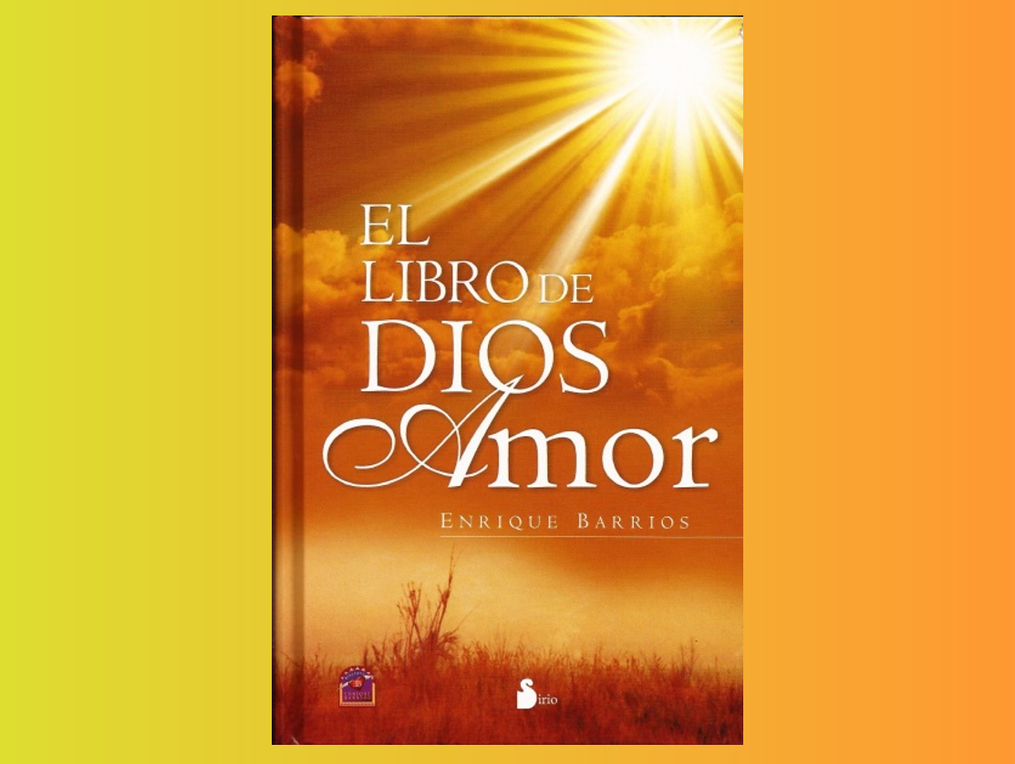 El libro de Dios Amor - Enrique Barrios | Audiolibros para el Alma