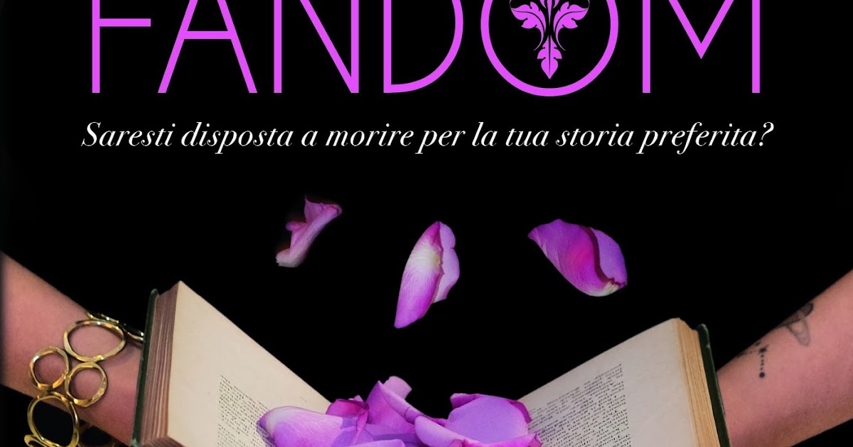 Recensione: Fandom di Anna Day. Saresti disposta a morire per la tua ...