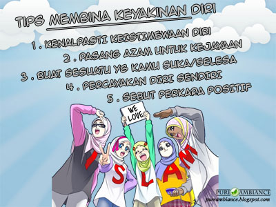 Tips Membina Keyakinan Diri | Pure Ambiance