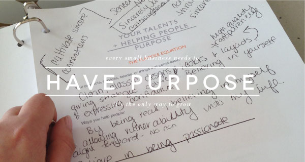 Believe Notes: 3 Ways to Bring Purpose into Your Business