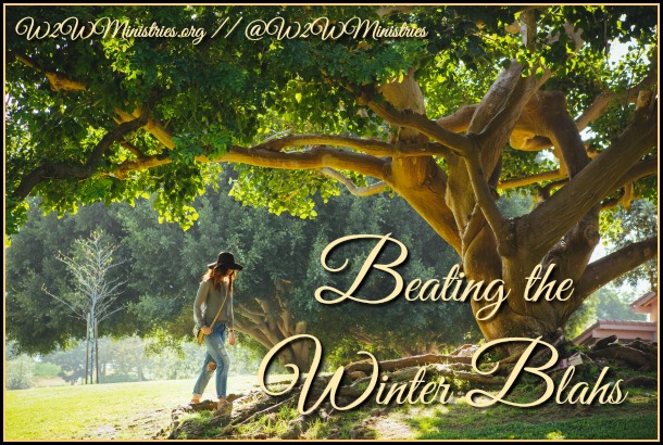 Woman to Woman: Beating the Winter Blahs