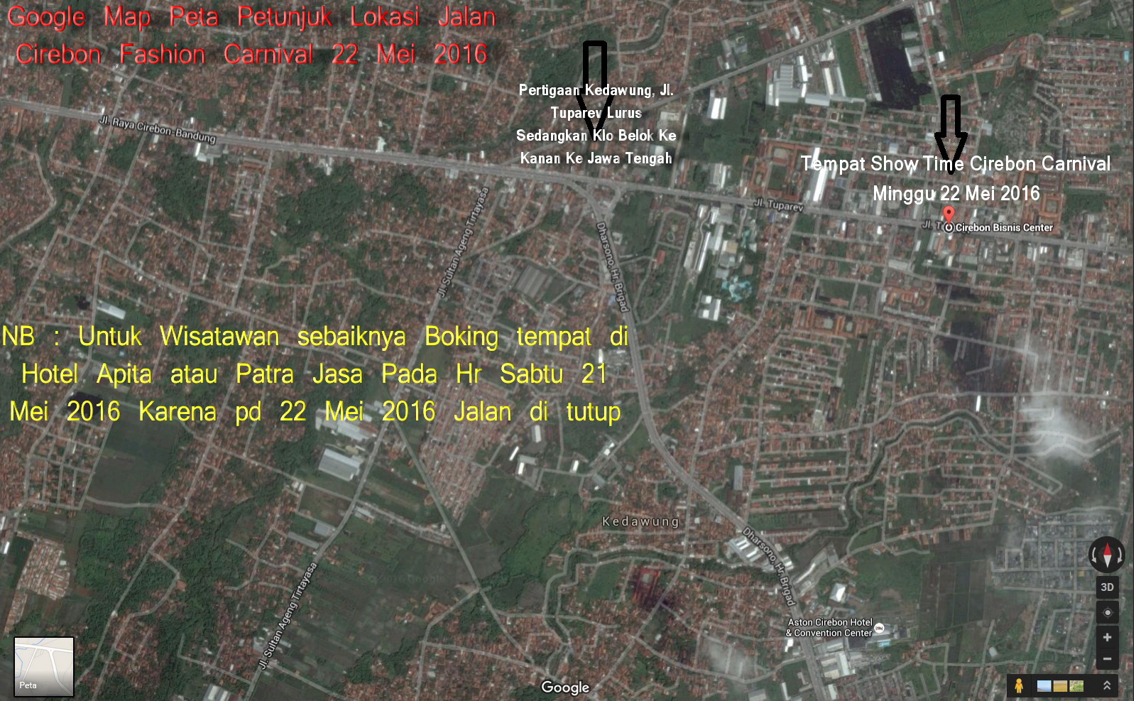 PETA GOOGLE MAP LOKASI JALAN TUPAREV CIREBON BATIK FASHION CARNIVAL 22 ...