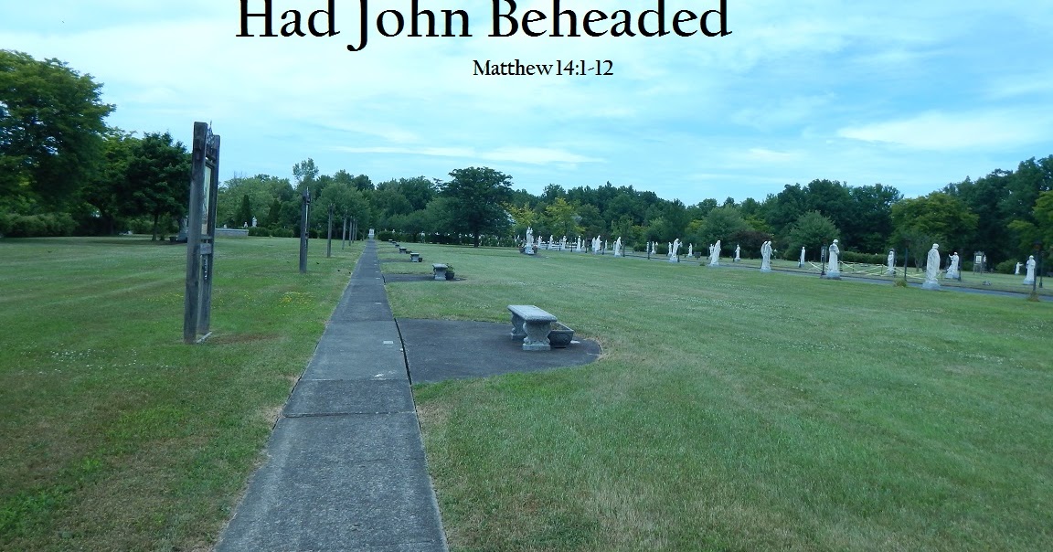 "Beads of Joy" by RosaryManJim: Had John Beheaded