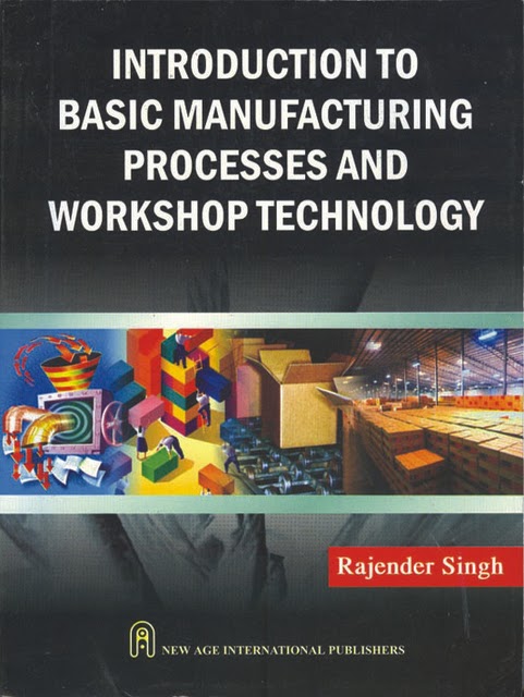 ebooksmahal: Introduction to Basic Manufacturing Processes and Workshop ...