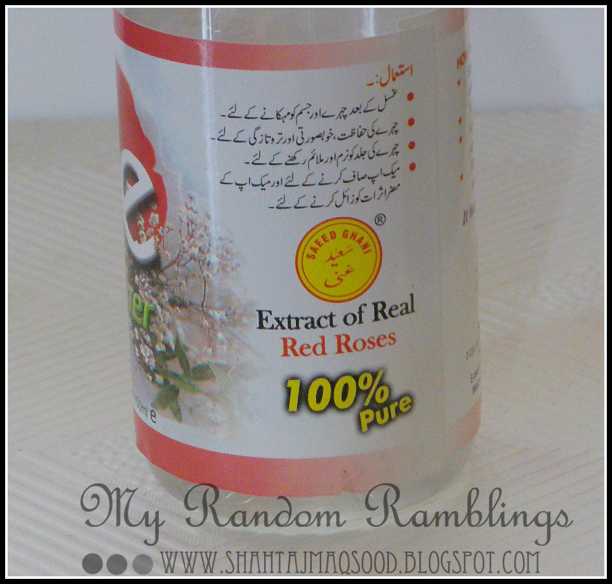 My Random Ramblings: Saeed Ghani's Rose water