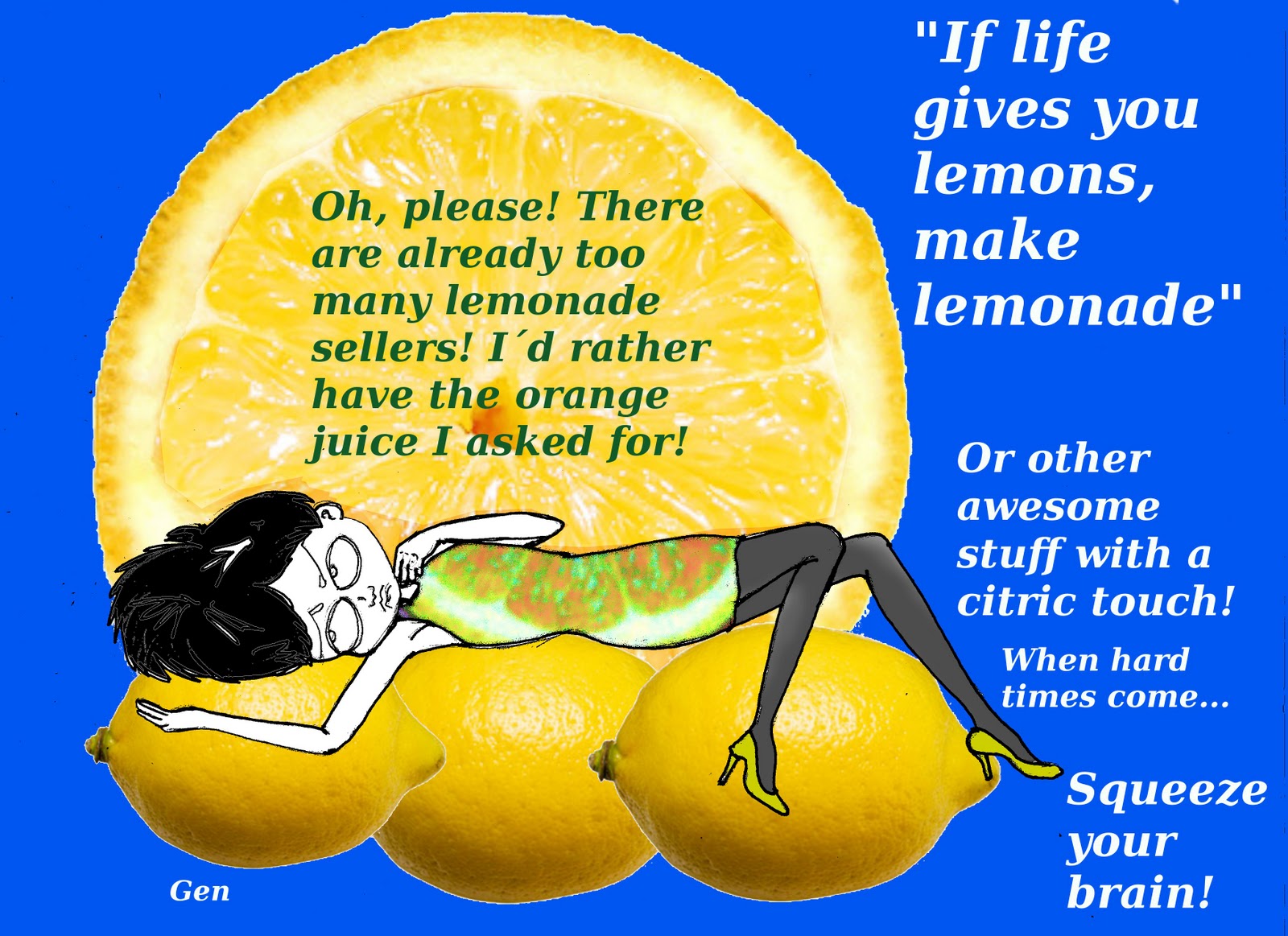 SADIE & GEN: If life gives you lemons...
