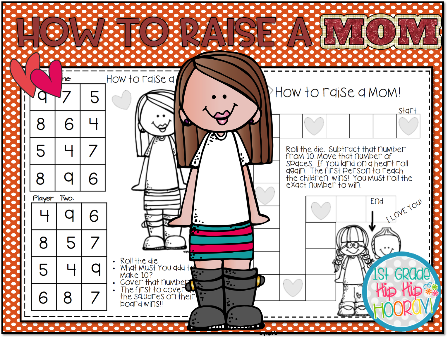 1st Grade Hip Hip Hooray!: How to Raise A Mom!!