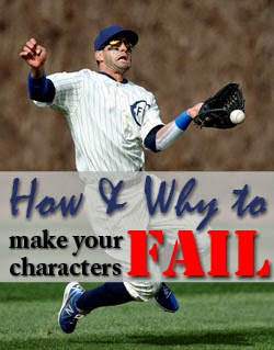 Trouble the Write Way: How and Why to Make Your Characters Fail