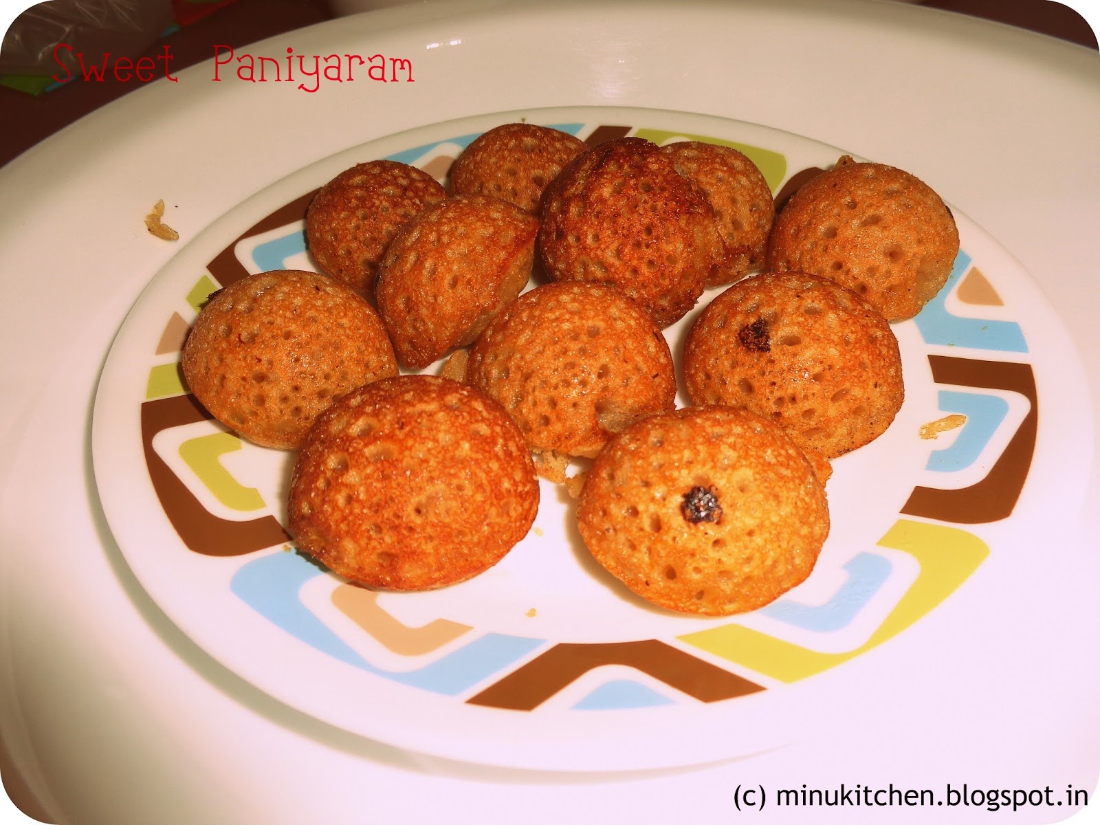 Sweet Paniyaram ~ Minu's Kitchen