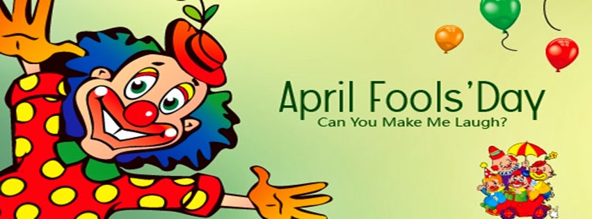 April Fool 2014 Top Facebook Covers ~ Charming collection of Photos ...