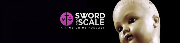 Sword & Scale Podcast