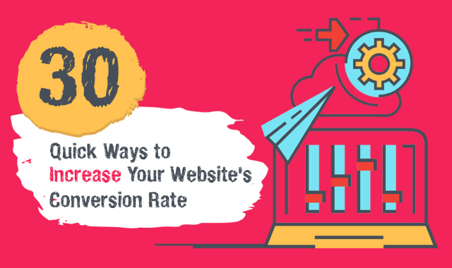 30 Quick Ways to Increase Your Website’s Conversion Rate #Infographic ...
