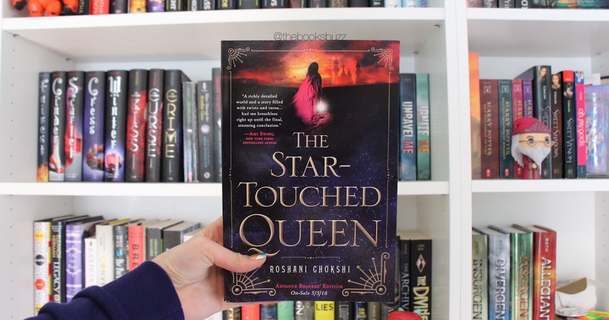 ARC Review: The Star-Touched Queen by Roshani Chokshi | The Book's Buzz