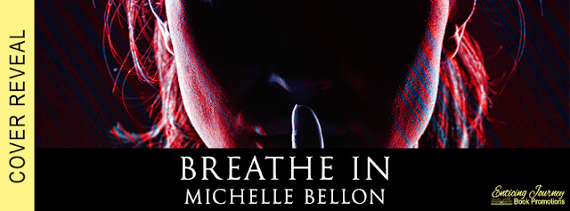 Breathe In by Michelle Bellon - BOOK BOYFRIENDS CENTRAL