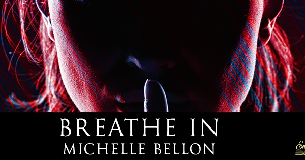Simply Kelina: Breathe In by Michelle Bellon: Cover Reveal