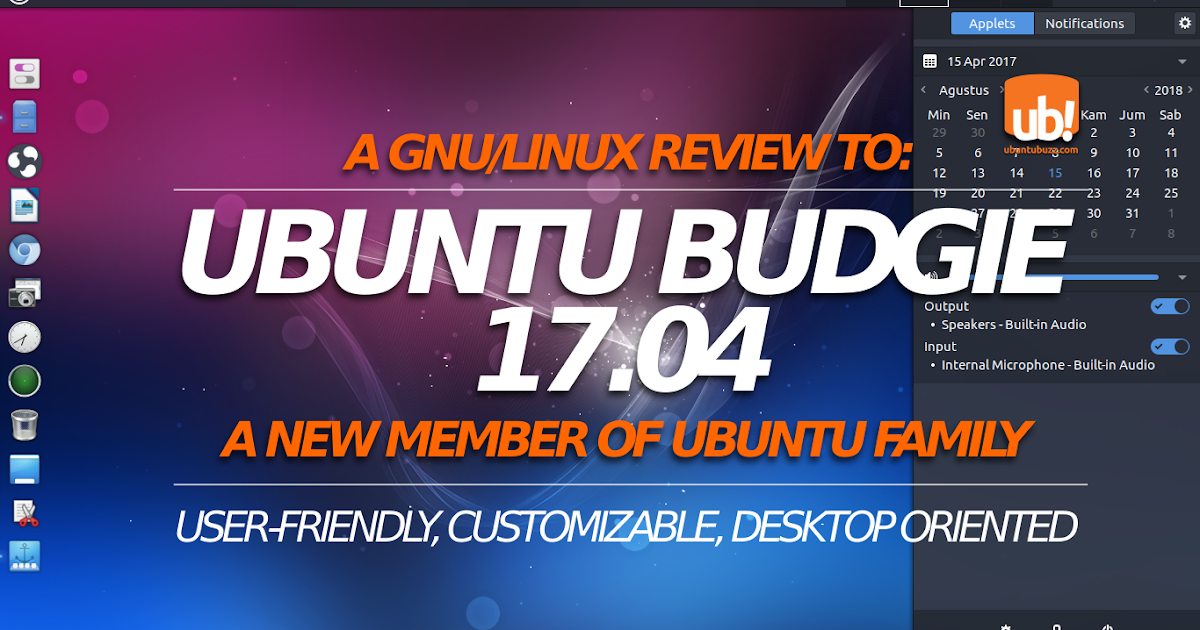 Welcome Ubuntu Budgie 17.04: A Short Review
