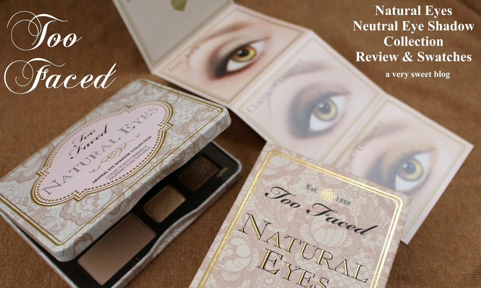 Too Faced Natural Eyes Neutral Eye Shadow Collection Review and ...