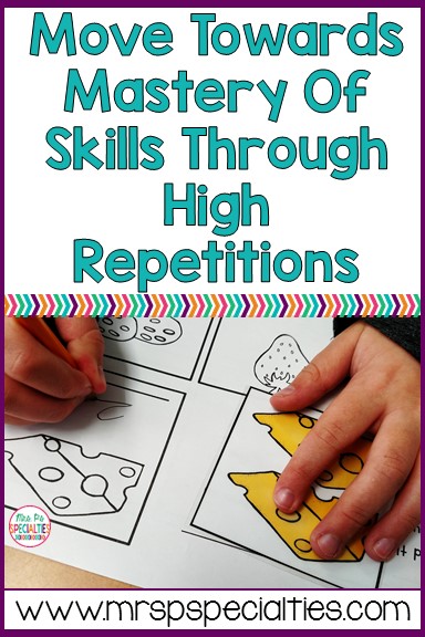 How To Move Towards Mastery Of Skills Through Repetition · Mrs. P's ...