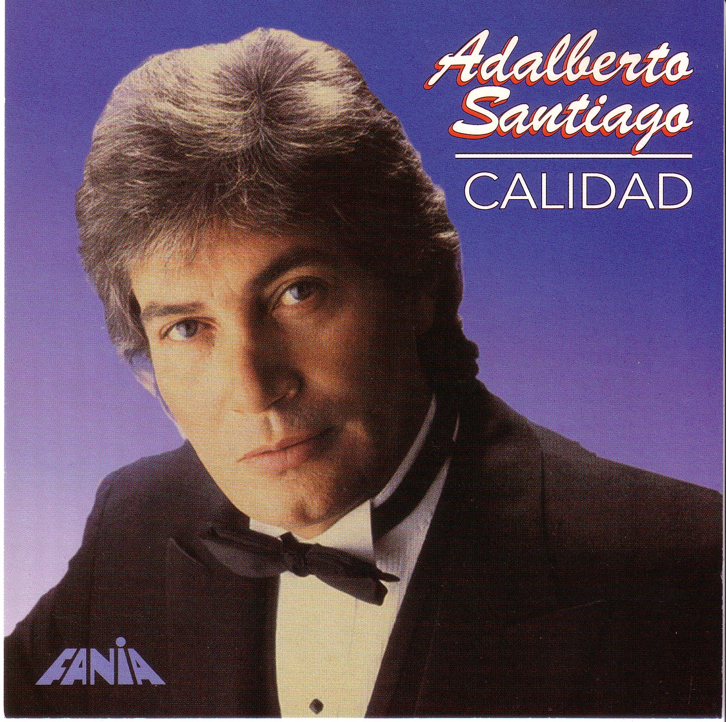 La Música De Nakita: Adalberto Santiago - Calidad