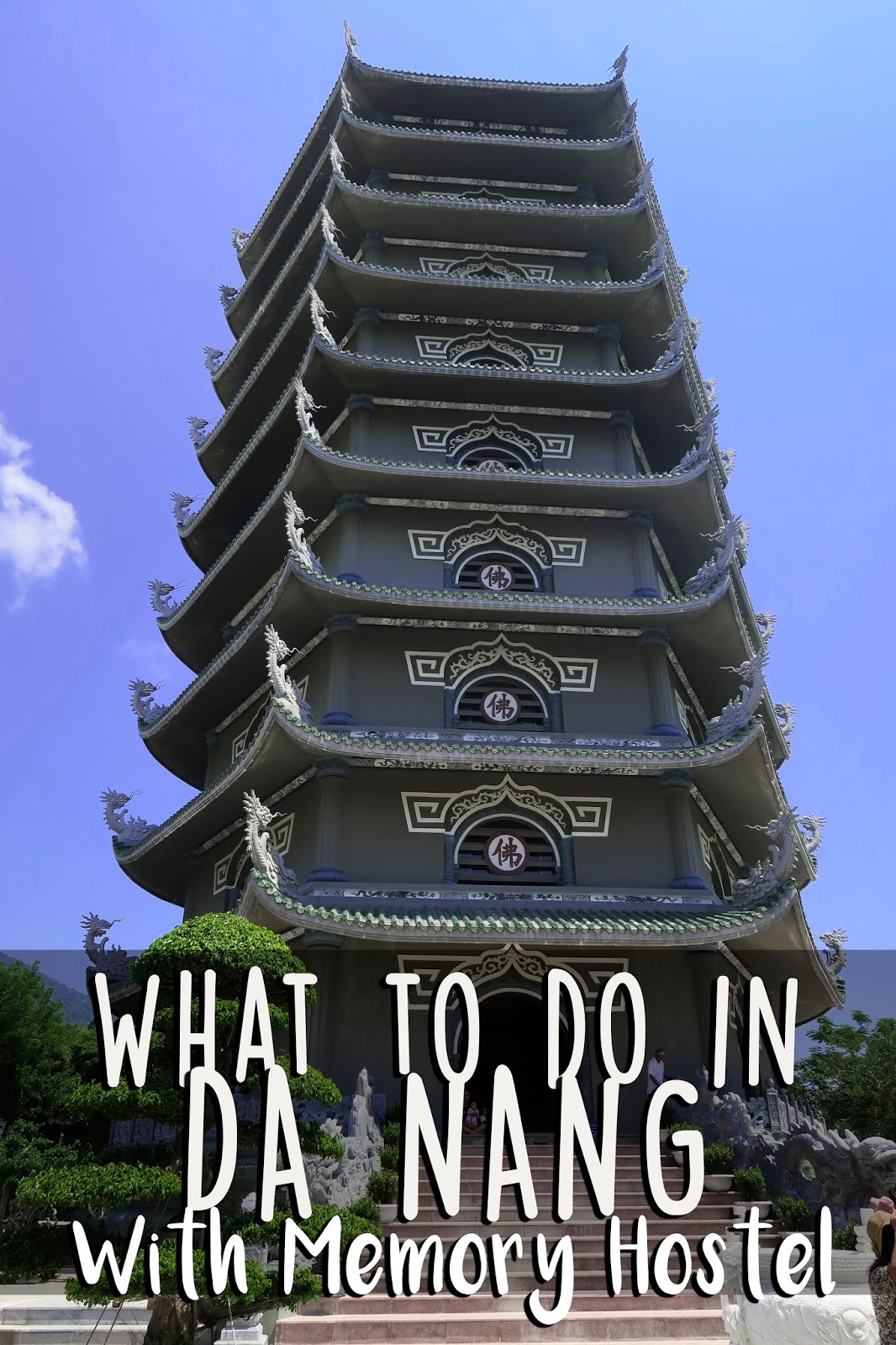 TRAVEL - What To Do In Da Nang, with Memory Hostel.