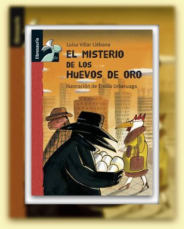 BIBLIOLAMA: "EL MISTERIO DE LOS HUEVOS DE ORO"