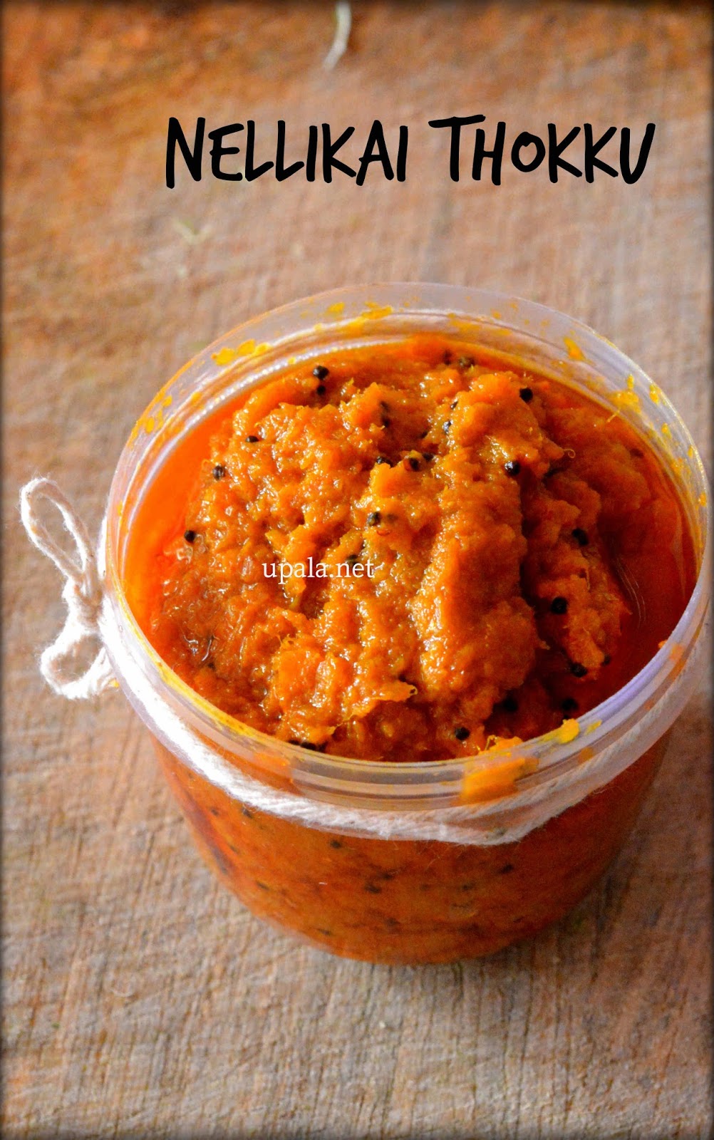 Upala: Nellikai thokku/Gooseberry pickle