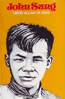NAFIRI KASIH - Ilustrasi Kristen: John Sung, Sang Obor Asia