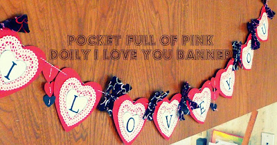 Pocket Full of Pink: I Love you Banner {Tutorial}