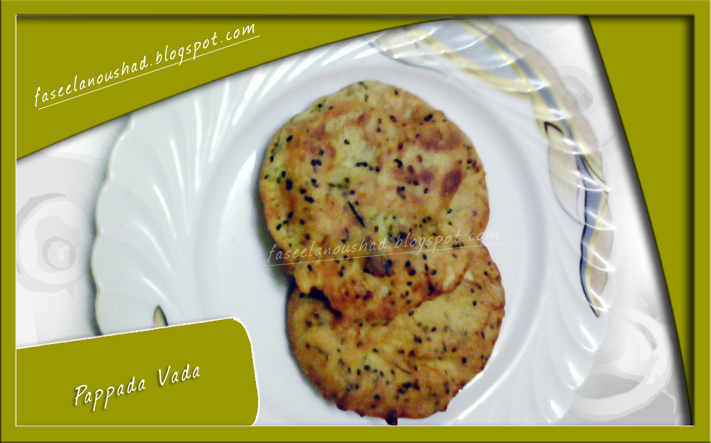 GOOD FOOD ENDS WITH GOOD TALK: Pappada Vada