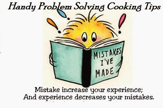Tip#87: Handy Problem Solving Cooking Tips - Bhojana Recipes