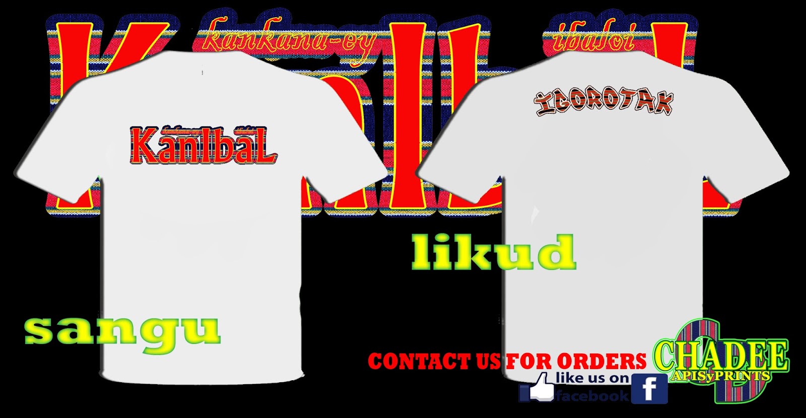 Chadee Apis y Prints: Igorot Cordilleran Baguio Native Tee Designs