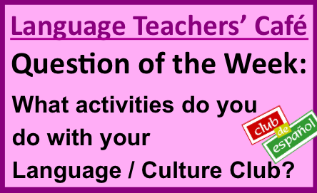 Language Teachers' Cafe: Activities for Language Club