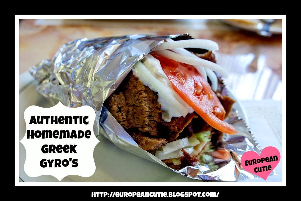 European Cutie ♥: Authentic Homemade Greek Gyro's ♥