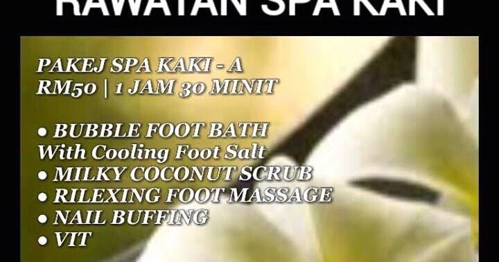LYNN BEAUTY HOUSE, JITRA (Official): RAWATAN SPA KAKI