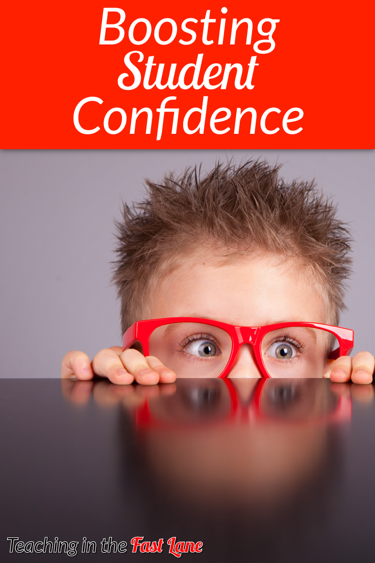 Student Confidence: 7 Easy Ways to Build Self-Esteem In Our Students