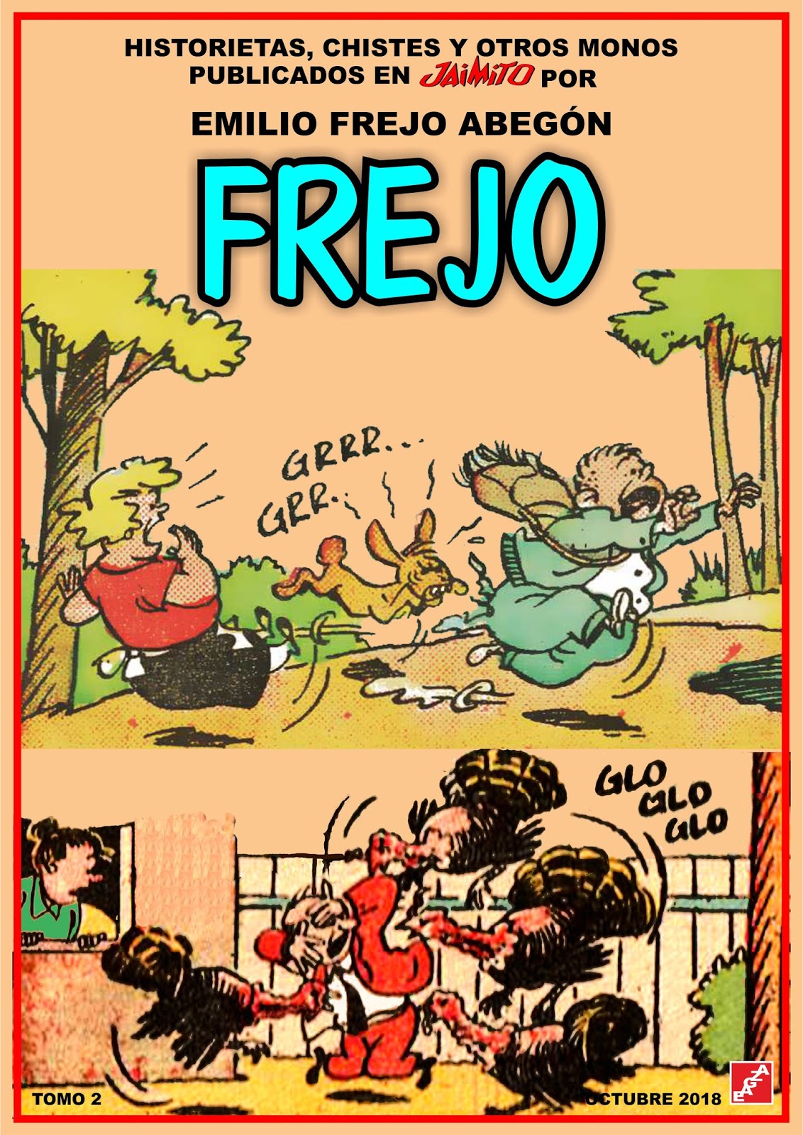 Aquellos inolvidables tebeos...: Frejo en Jaimito - 2 tomos - EAGZA