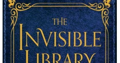 The Time for Change: The Invisible Library by Genevieve Cogman