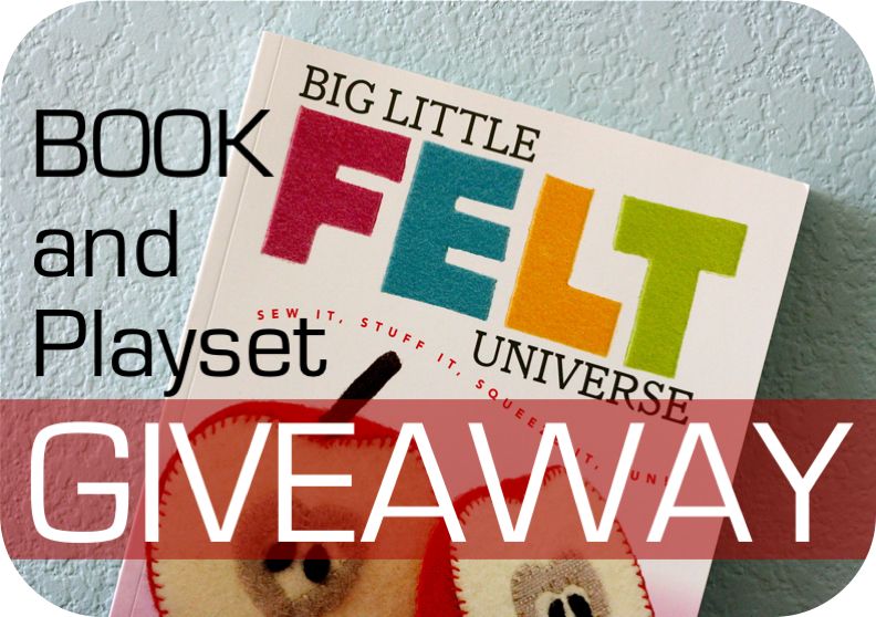 Big Little FELT Universe BOOK and Playset Giveaway - MADE EVERYDAY