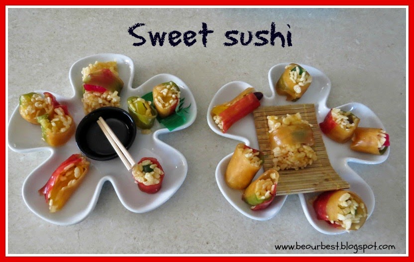 Be Our Best: Sweet sushi