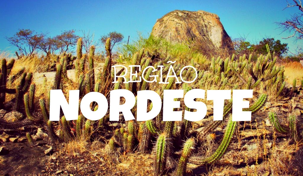 NORDESTE: Região Nordeste