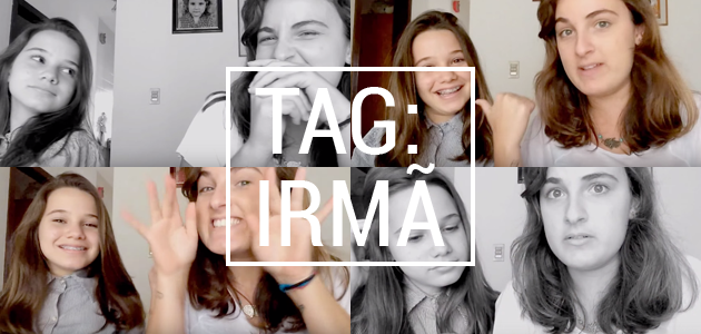 TAG: Irmã – Like Paradise