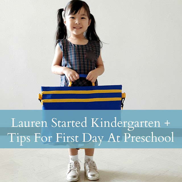 Lauren Started Kindergarten + Tips For First Day At Preschool - The ...