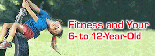 NicoleEvansFitness.com: Fitness and Your 6- to 12-Year-Old