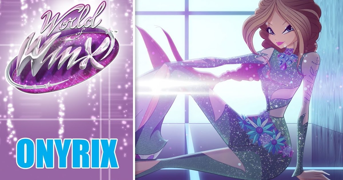 World of Winx 2 | Onyrix Transformation - Official Full HD video - Winx ...