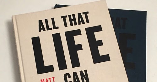 Matt Stuart 's book "All that life can afford"