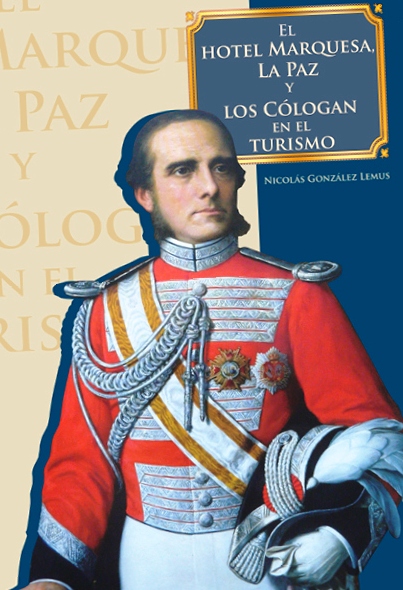 DIARIO DEL VALLE : EL HOTEL MARQUESA, LOS CÓLOGAN Y NICOLÁS LEMUS